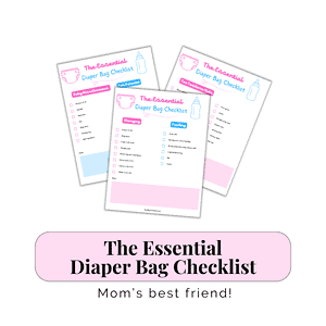 The Essential Diaper Bag Checklist for Moms On-the-Go - Mending Time, Mama!