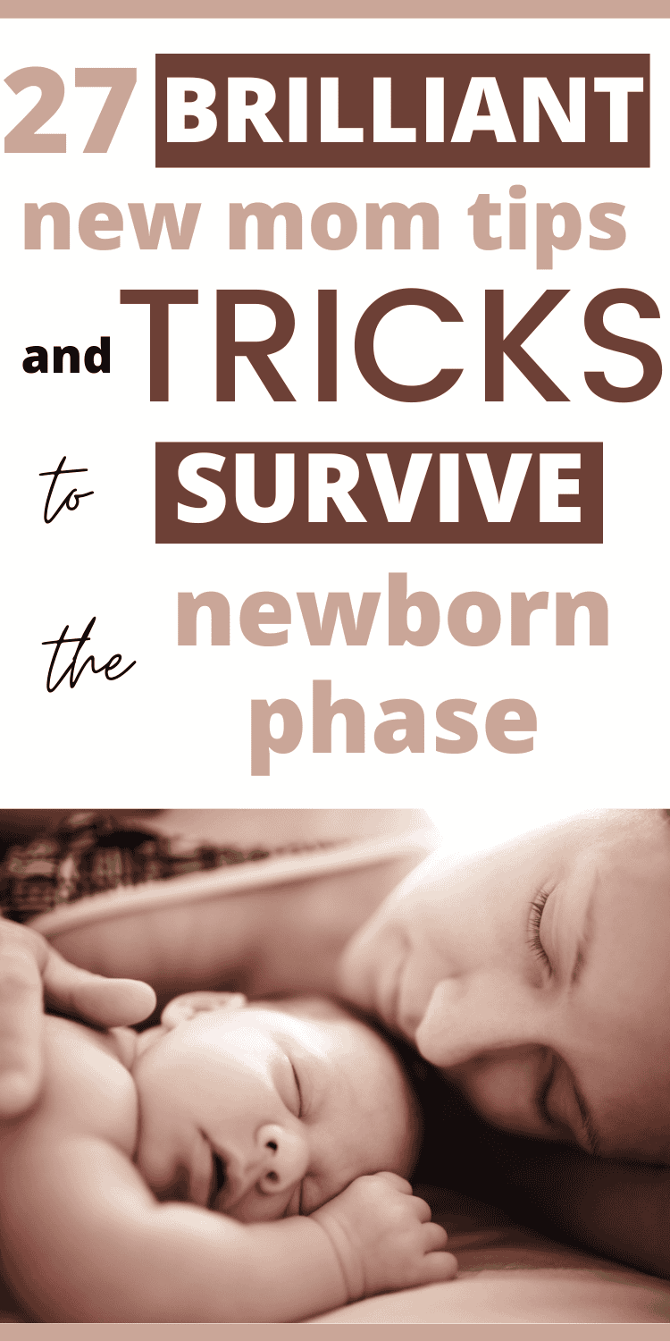 27 Brilliant New Mom Tips for Surviving the Newborn Phase - Mending ...